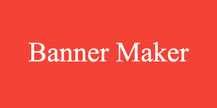 Banner Maker
