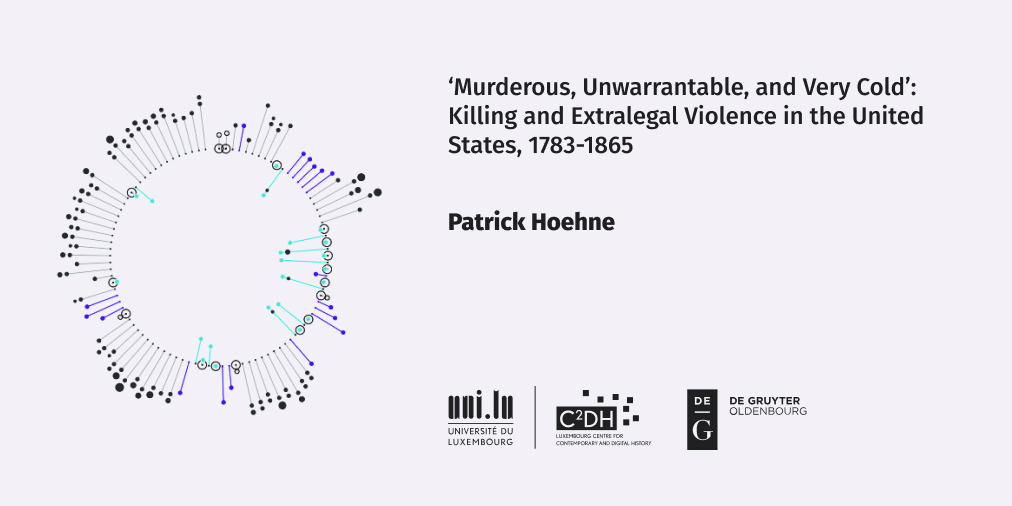 "Murderous, Unwarrantable, and Very Cold": Mapping the Rise of ...
